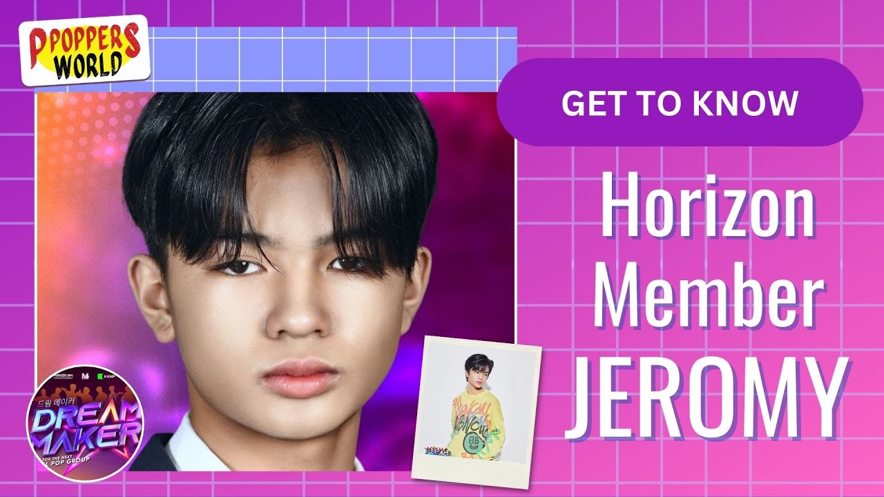 Get to know Hori7on Member Jeromy in 2 minutes! #DreamMaker #Hori7on # ...