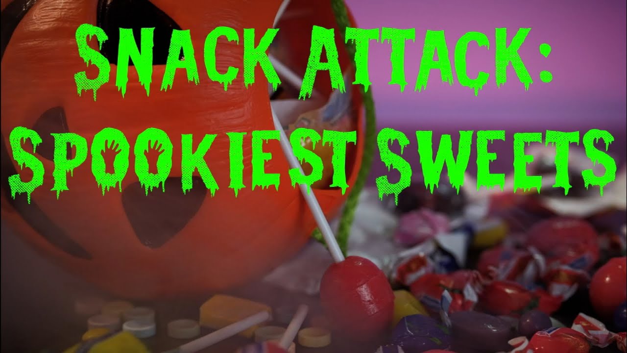 Snack Attack: Spookiest Sweets - YouTube