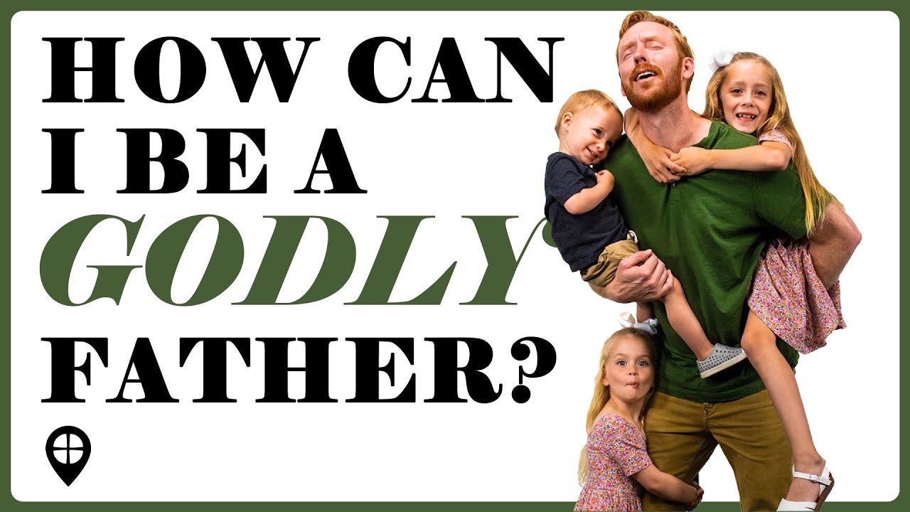How can I be a godly father? | Pastor Jon Rychener | Father’s Day - YouTube
