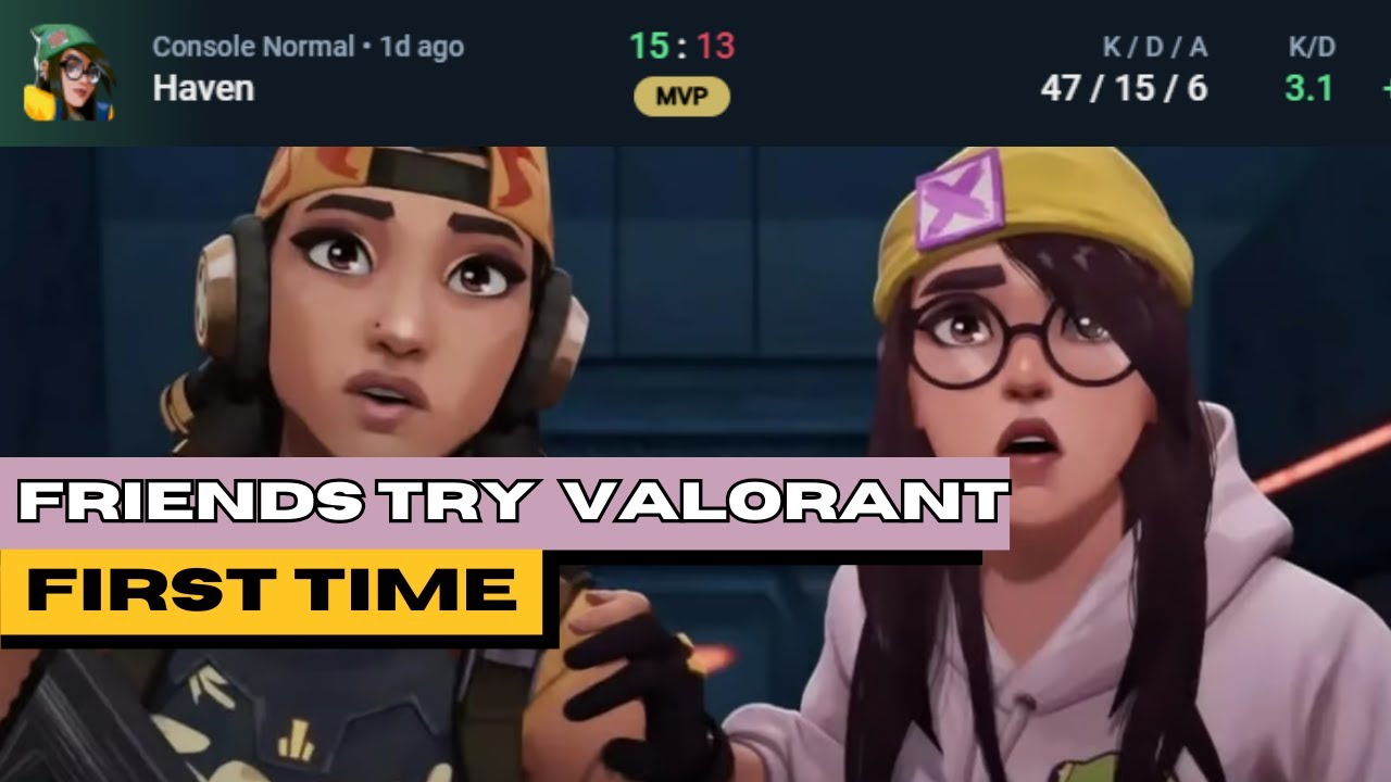 Leveling Up My Squad: Teaching Friends How To Dominate In Valorant ...