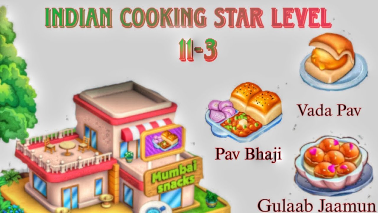 Indian Cooking Star level 11-3 - YouTube
