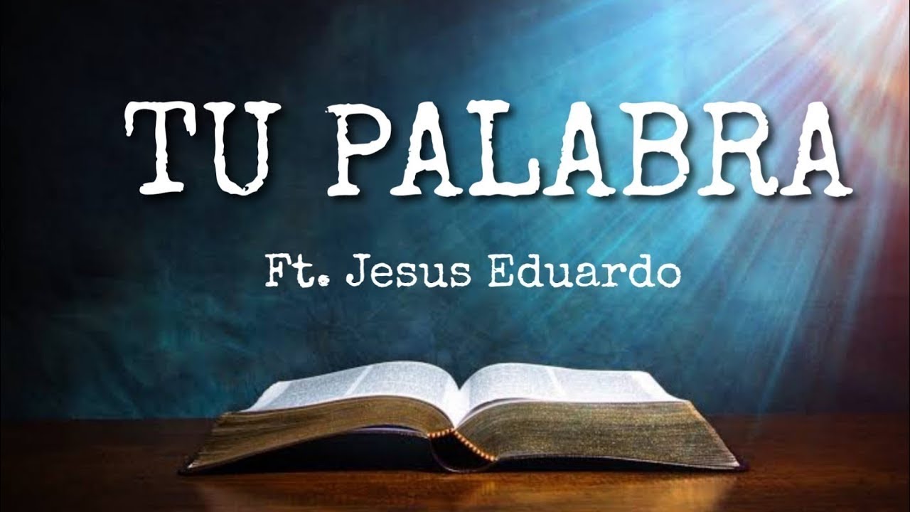 Tu palabra Pista con letras.(Jesus Eduardo ) - YouTube