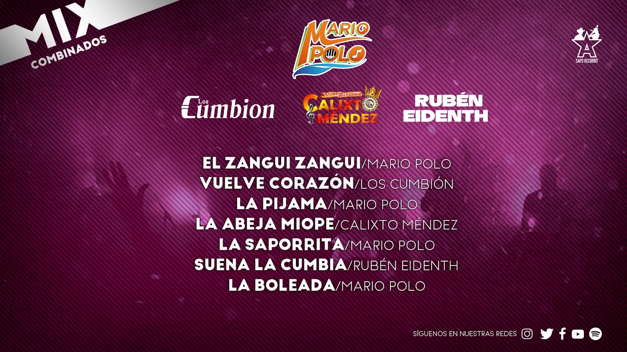 Mario Polo Y Sus Amigos Mix Cumbias Para Bailar @Los_Cumbion@Calixto ...