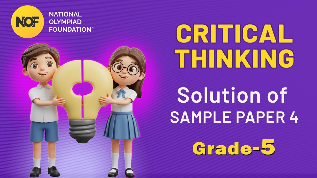 CLASS 5 - Critical Thinking - NOF Sample paper solution - 4 - YouTube