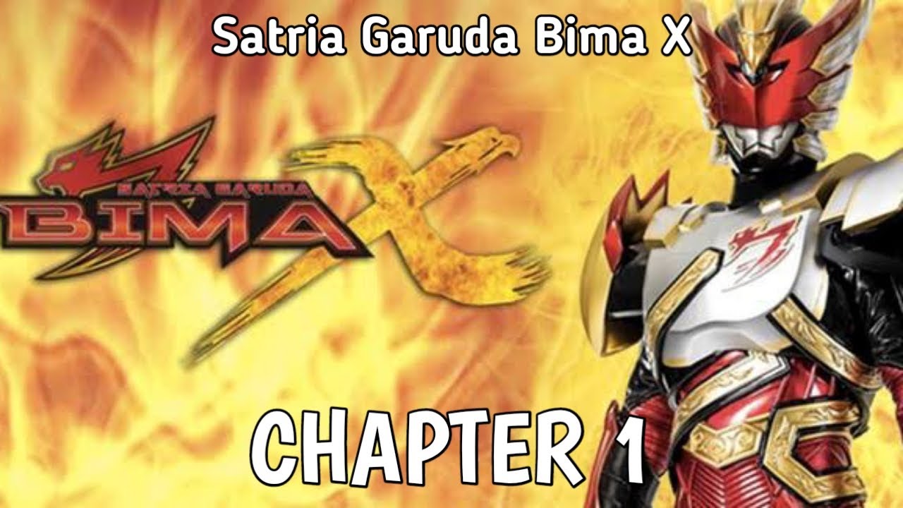 Satria Garuda Bima X | Chapter 1 - YouTube
