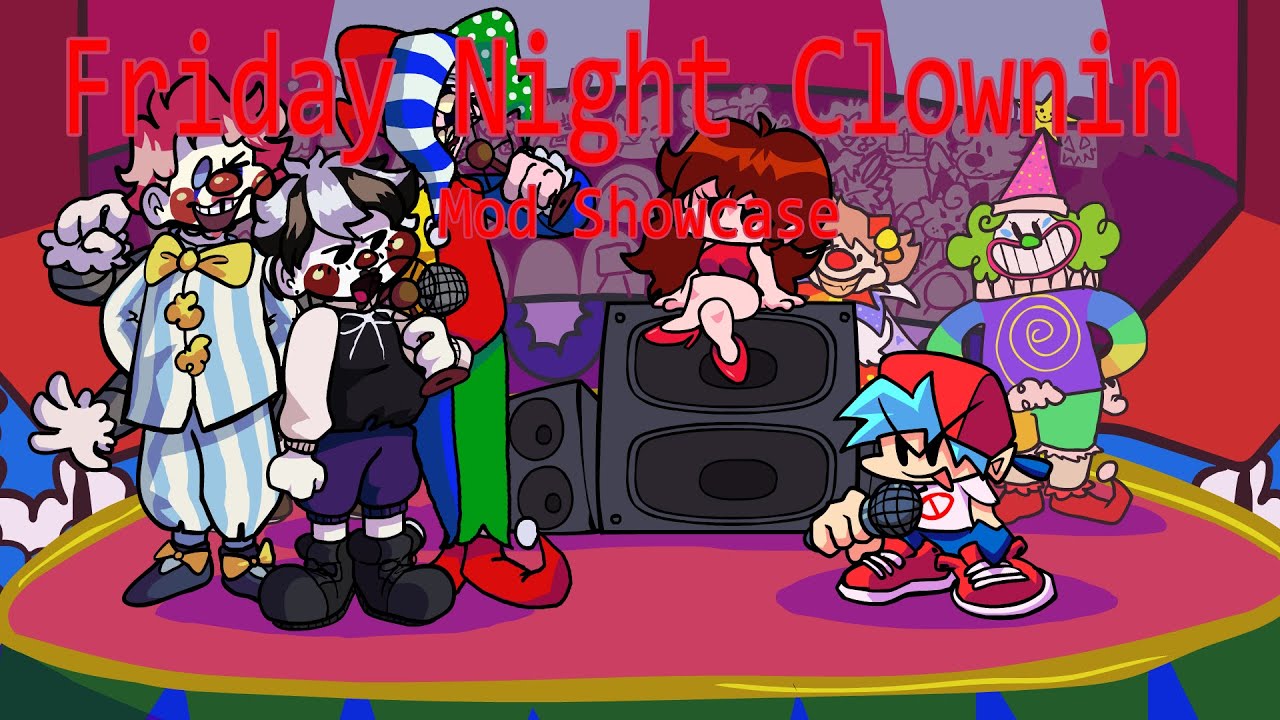 Friday Night Clownin' Mod Showcase! [HARD] - YouTube