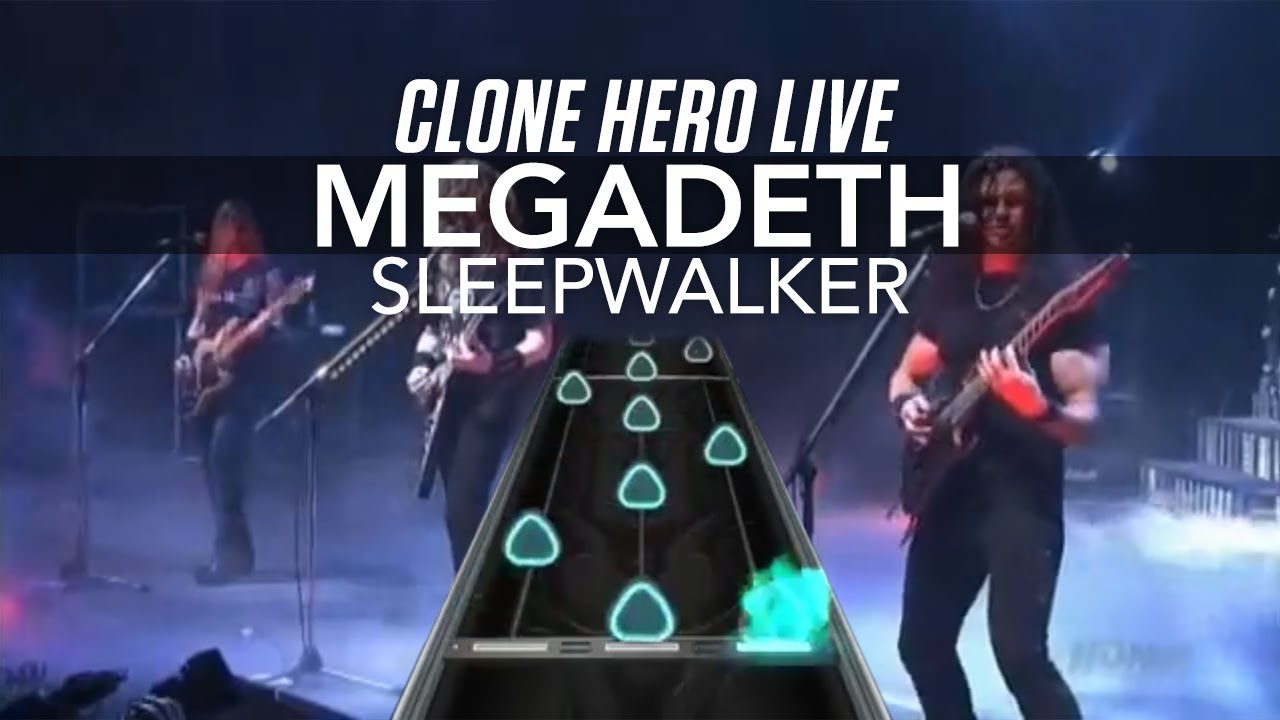 Clone Hero Live - Megadeth - Sleepwalker (6 Fret Chart Preview) - YouTube