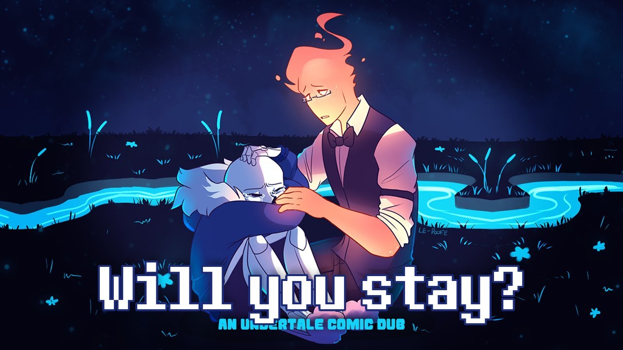 Will you stay? (Undertale Comic Dub) - YouTube