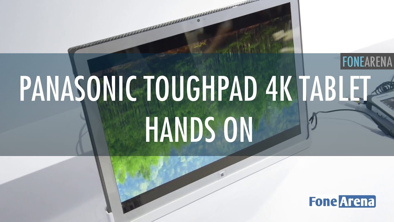 Panasonic Toughpad 4K Tablet - YouTube