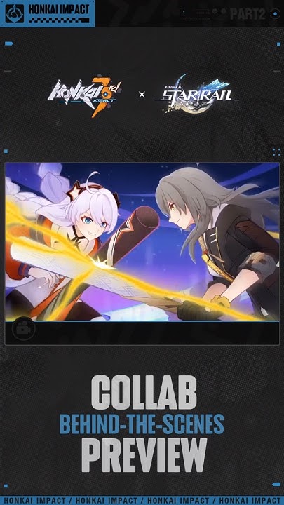 Collab Honkai Impact 3rd x Honkai: Star Rail - YouTube
