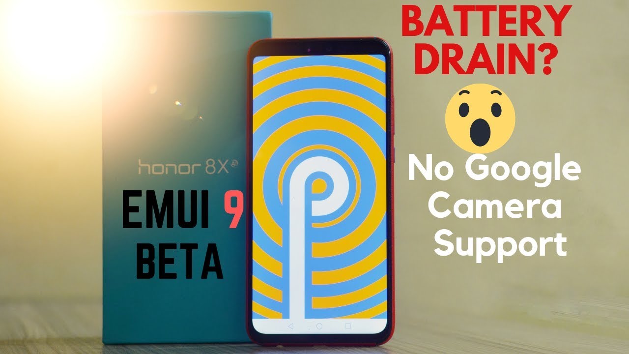 Honor 8X EMUI 9 Beta 9.0.1.132 Update Overview (India)Battery Drain Issues? No Google Camera ...