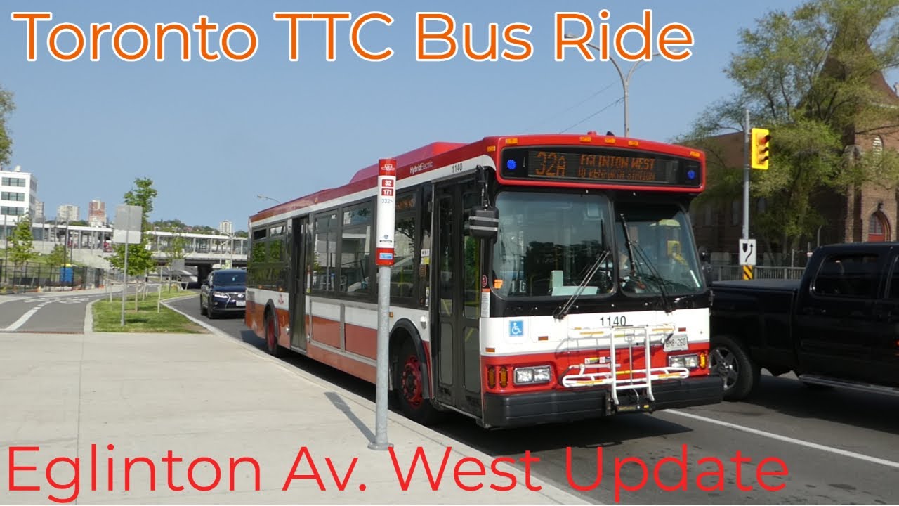 Toronto TTC 32 Eglinton West Bus Ride - May 22 2023 Update - YouTube