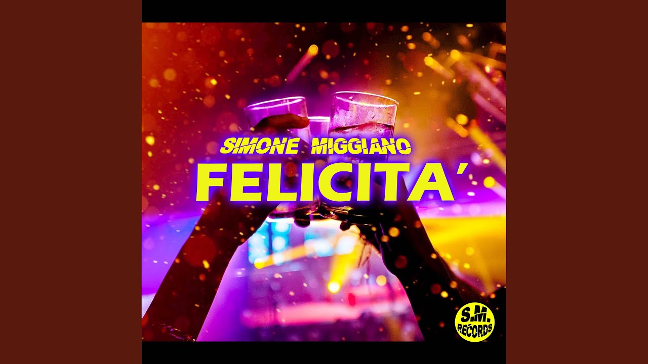 Felicità (Extended Mix) - YouTube