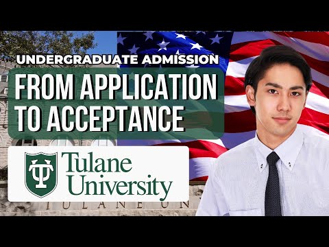 Tulane University Undergraduate Admission Procedures For International ...