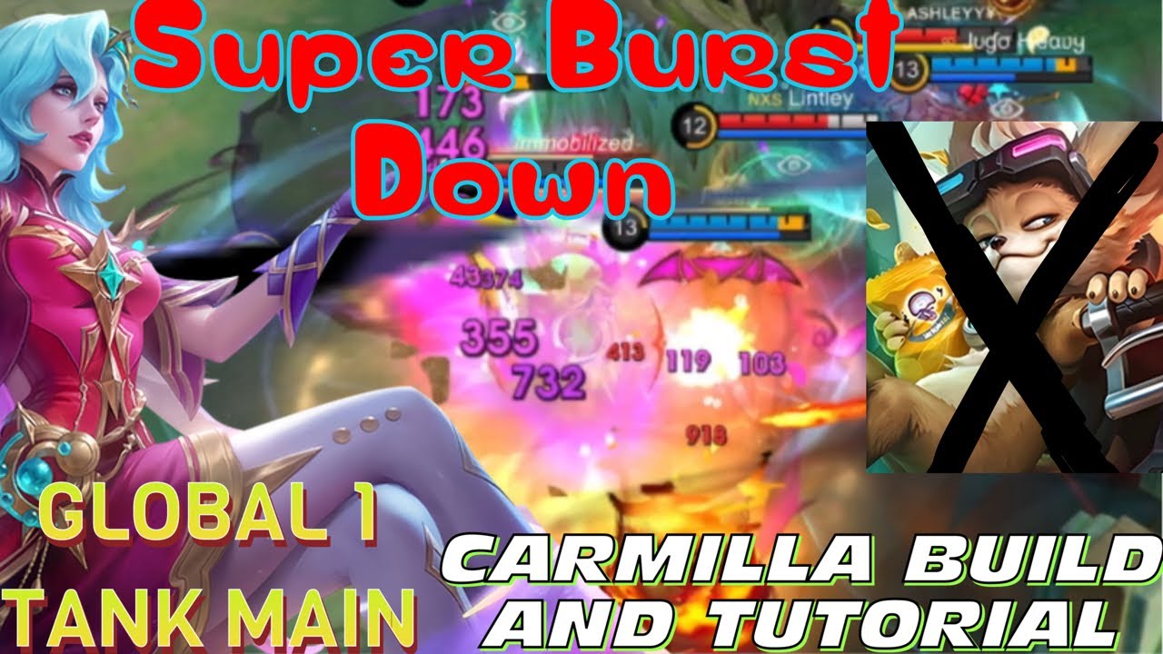 CARMILLA SUPER BURST DOWN | CARMILLA BUILD AND TUTORIAL | TOP 1 GLOBAL ...
