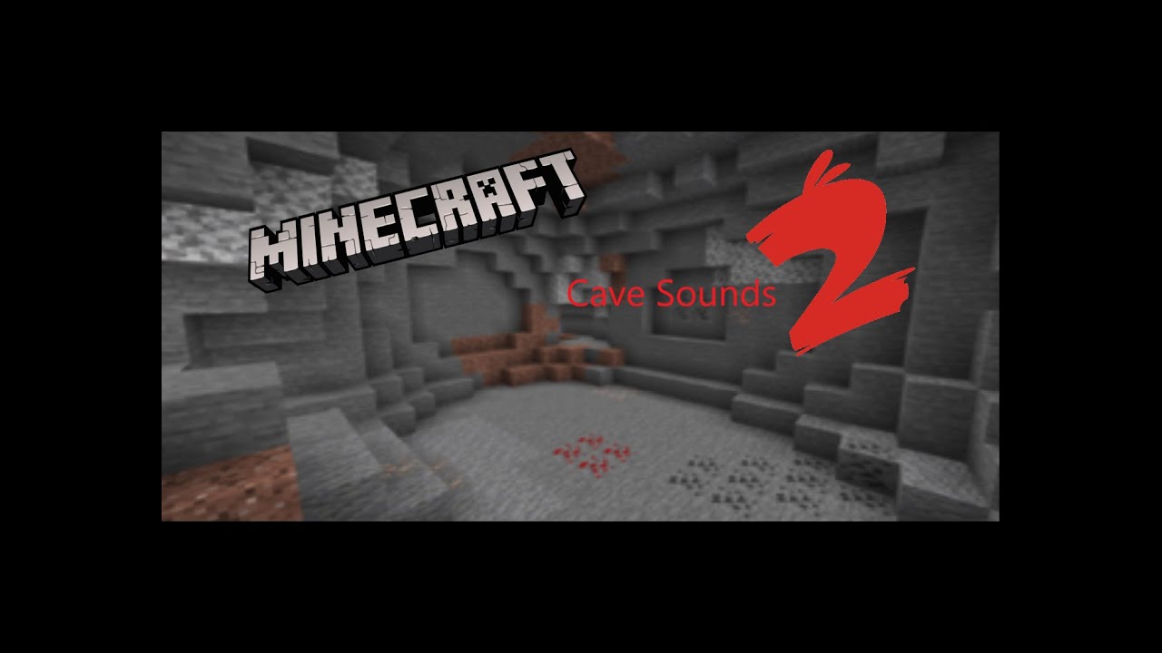 The Minecraft Cave Sounds That I Found 2 - YouTube