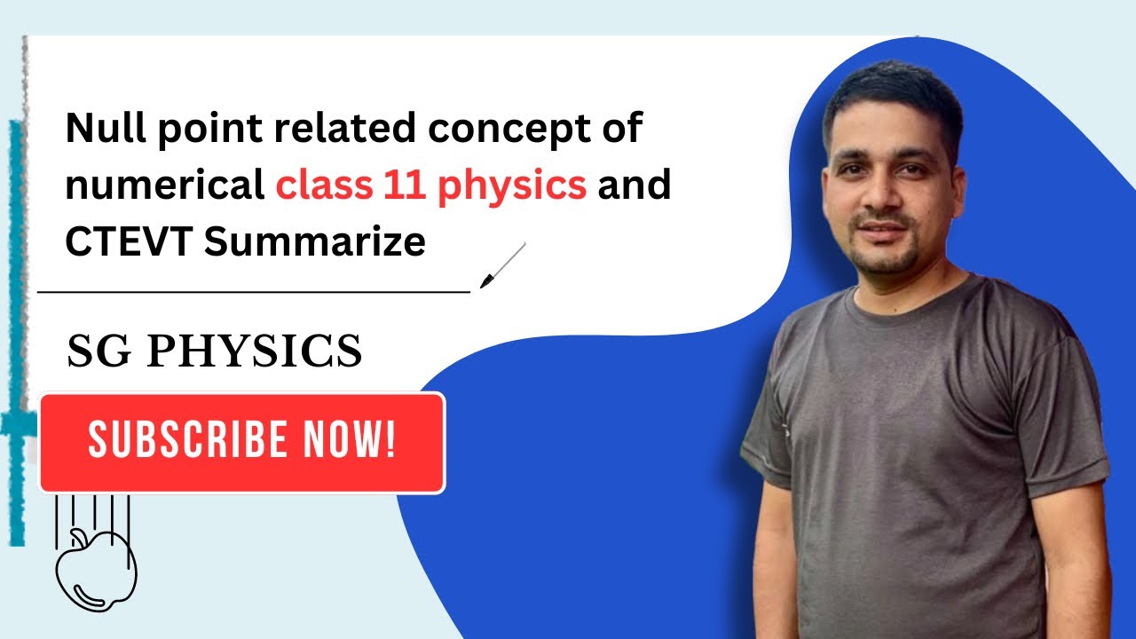 Null point related concept of numerical class 11 physics and CTEVT ...