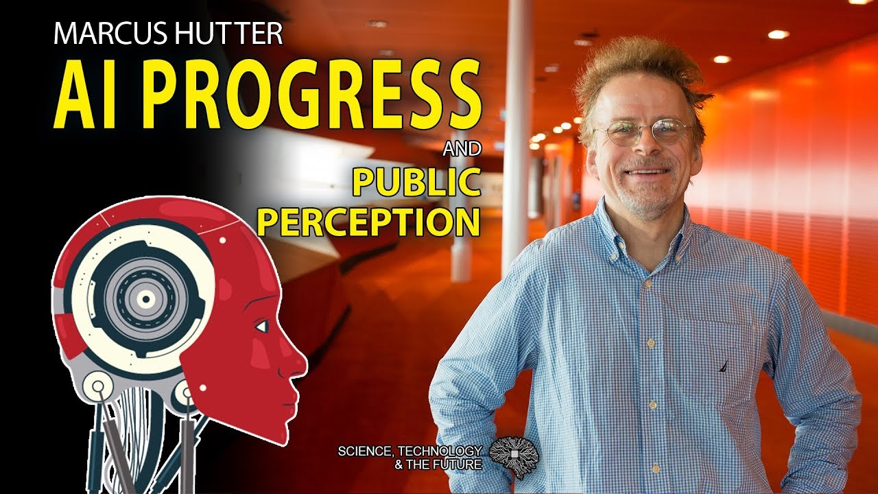 Marcus Hutter - AI progress & public perception - YouTube