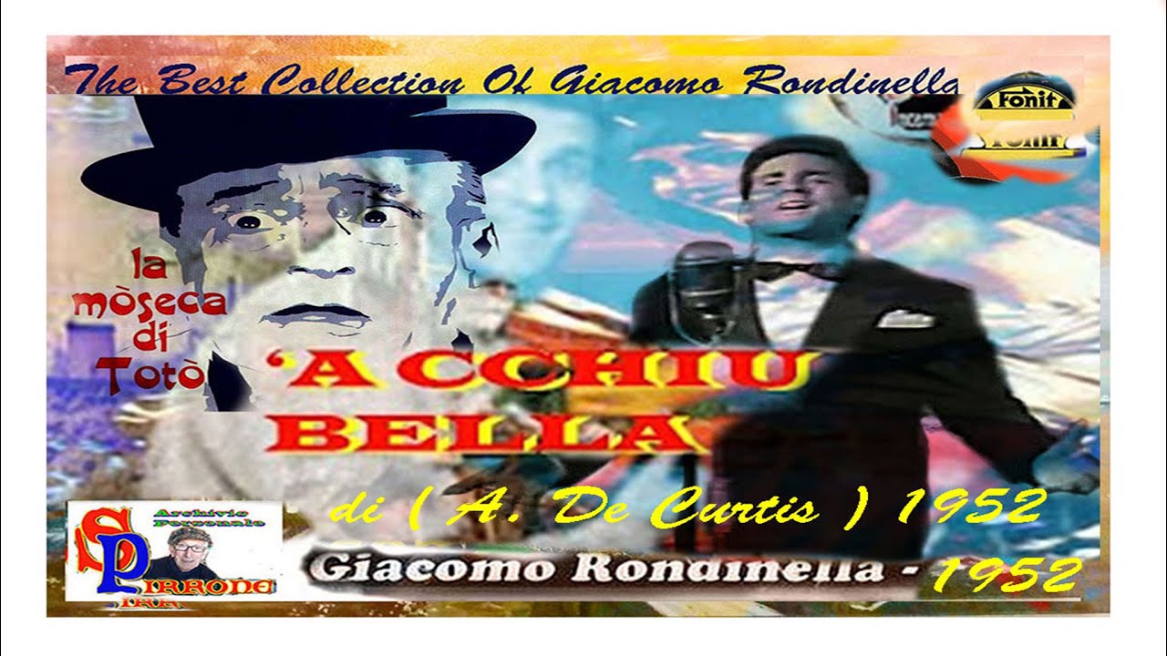 Giacomo Rondinella - 'A CHIU' BELLA 1952 - YouTube