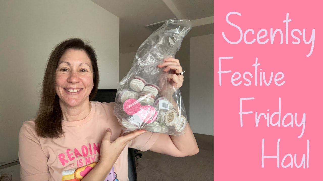 Scentsy Festive Friday Mystery Bundle Sale Haul - Wax Bars, Pods ...