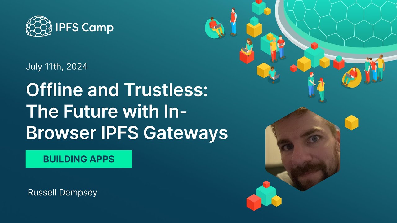 Offline and Trustless: The Future with In-Browser IPFS Gateways ...