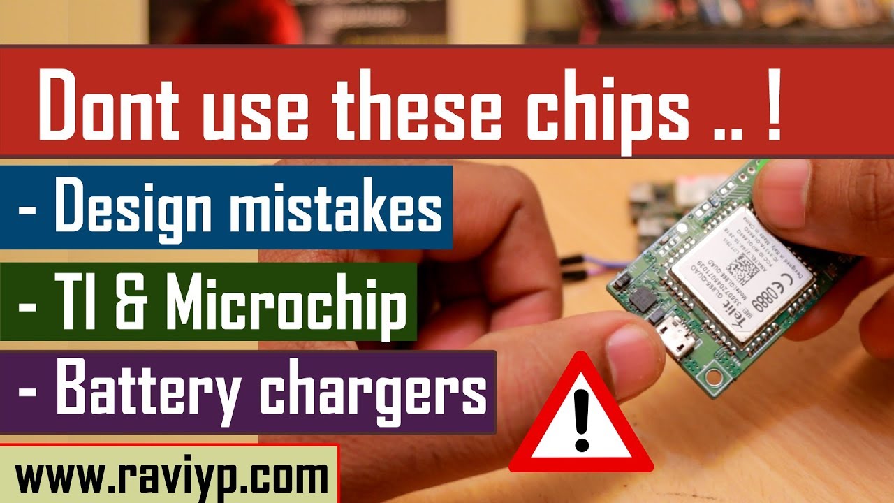 Don't use these battery charger chips from TI and MICROCHIP ! - YouTube