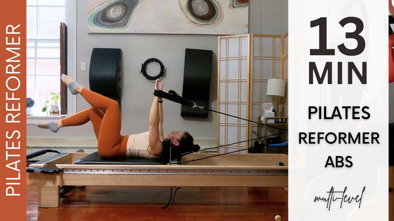 PILATES REFORMER AB BLAST WORKOUT | 13 Min | Multi-Level | Prop: None ...