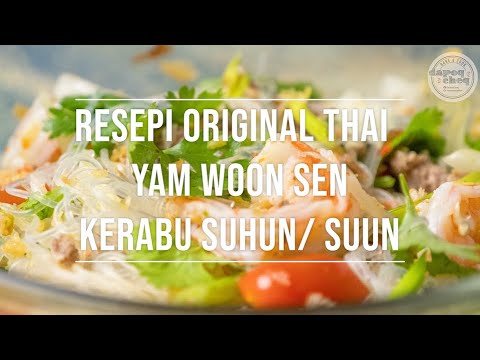 RESEPI ORIGINAL THAI YAM WOON SEN | KERABU SUHUN/ SUUN - YouTube