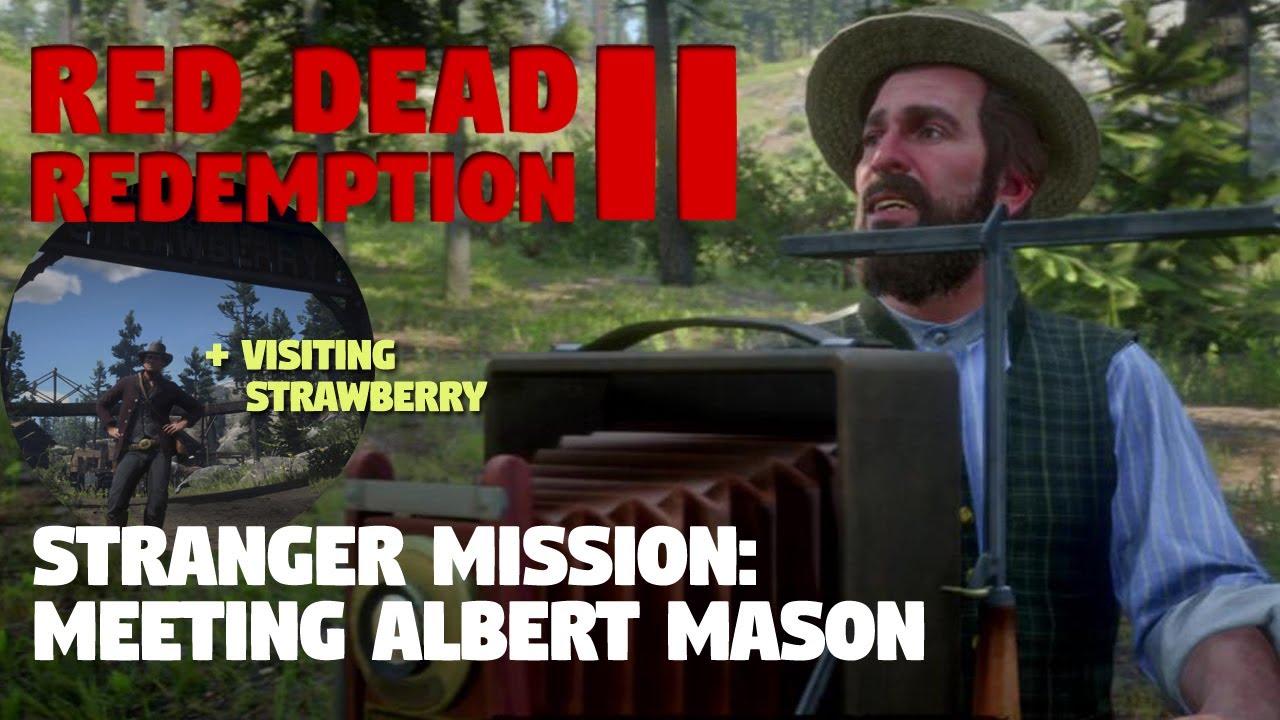 MEETING ALBERT MASON (+ STRAWBERRY) Red Dead Redemption 2 Gameplay ...