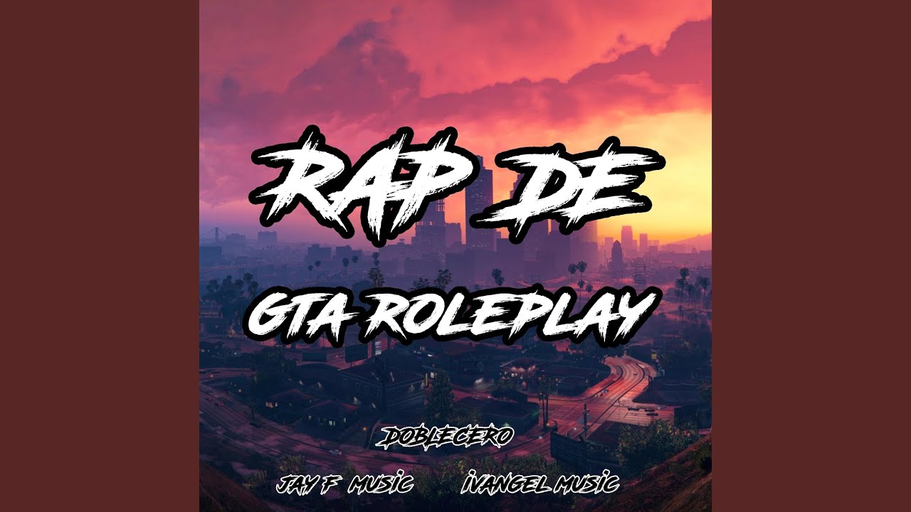 Rap de GTA Roleplay - YouTube