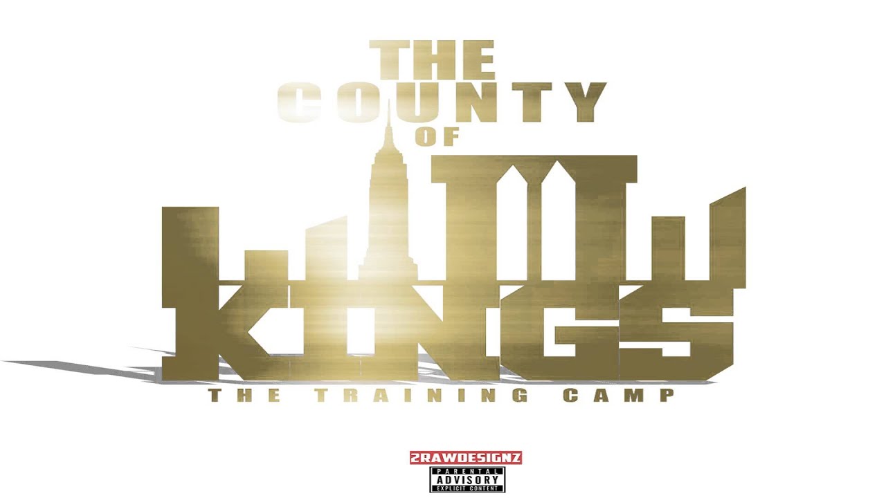 The County Of kings Presents The Training Camp Mixtape - YouTube