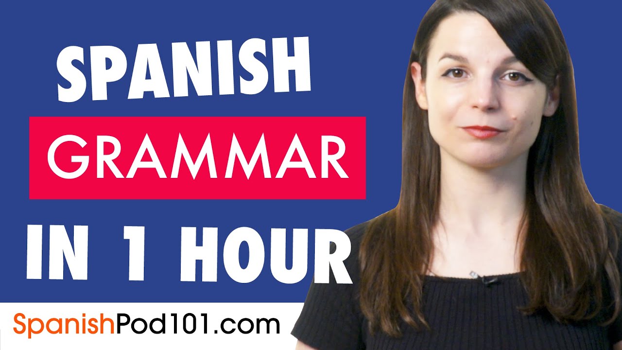 1 Hour to Improve Your Spanish Grammar Skills - YouTube