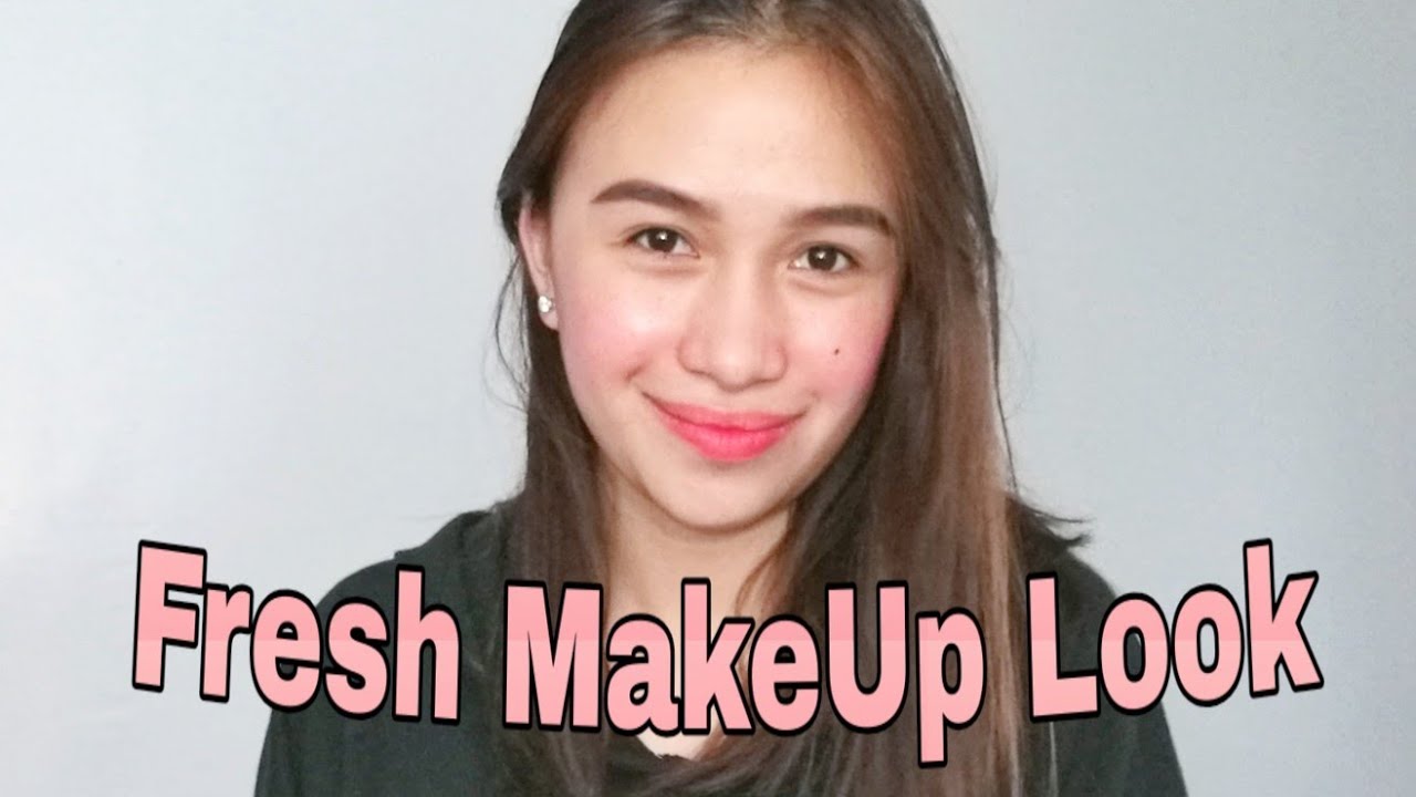 Easy Fresh Makeup Look - YouTube