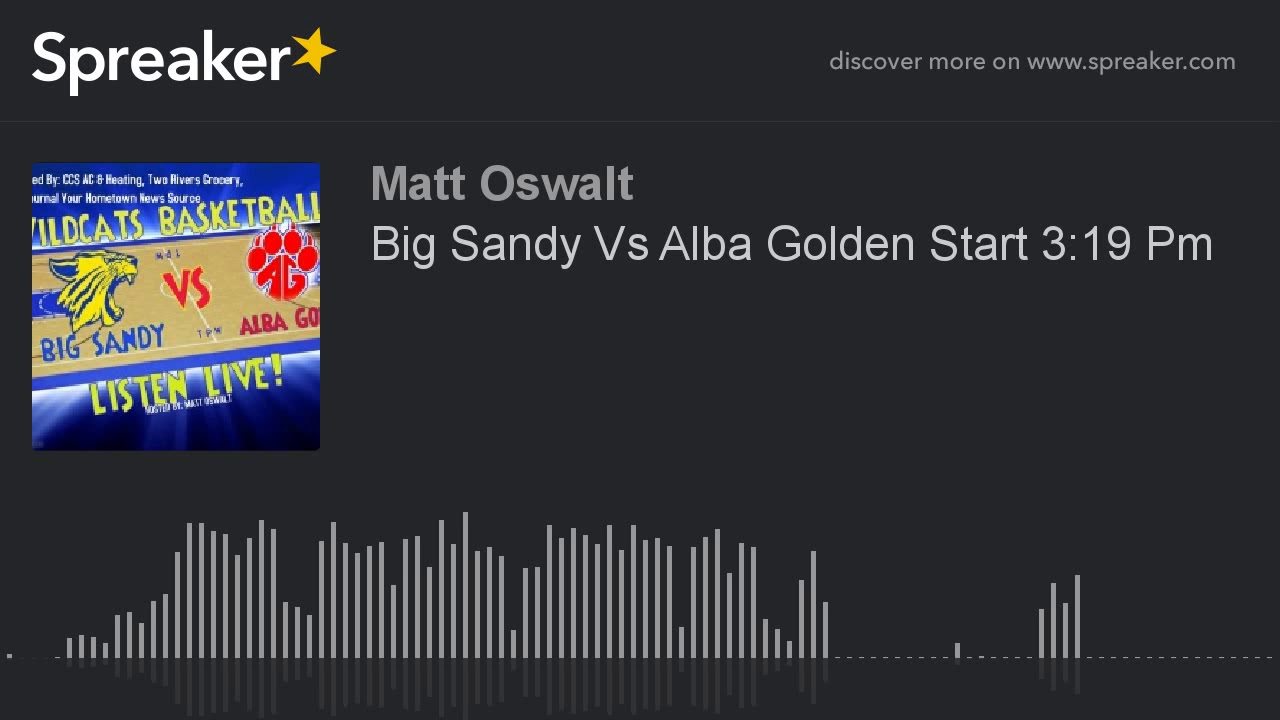Big Sandy Vs Alba Golden Start 3:19 Pm - YouTube