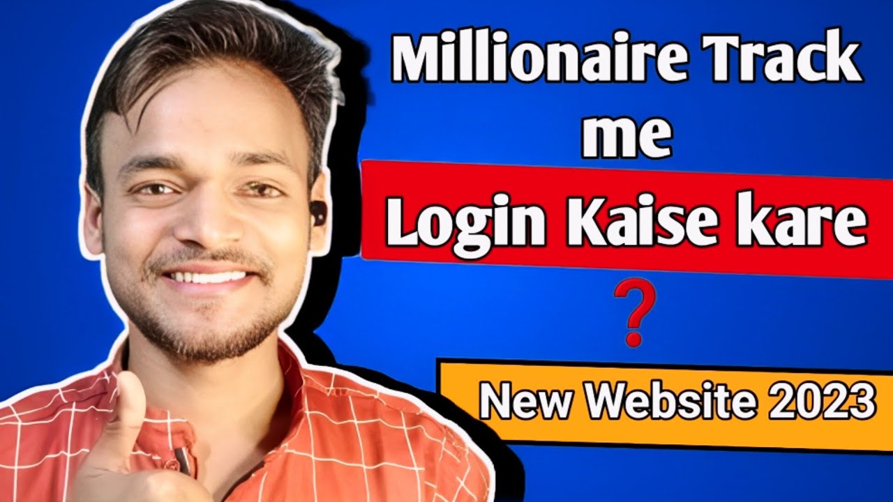 Millionaire Track New Website me login kaise kare | How to login in ...