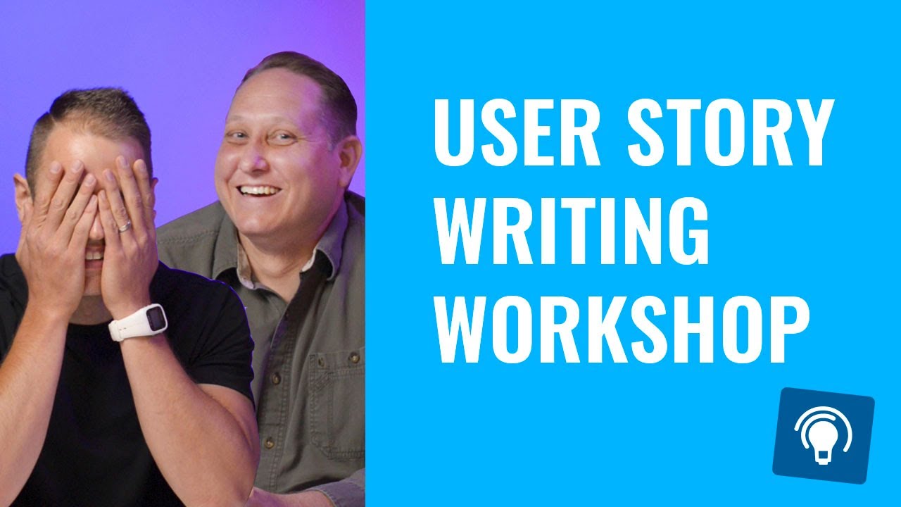 User Story Writing Workshop - The User Story Challenge Part 3 - YouTube