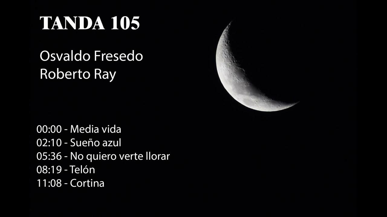 Tanda 105 - Osvaldo Fresedo - Roberto Ray - YouTube