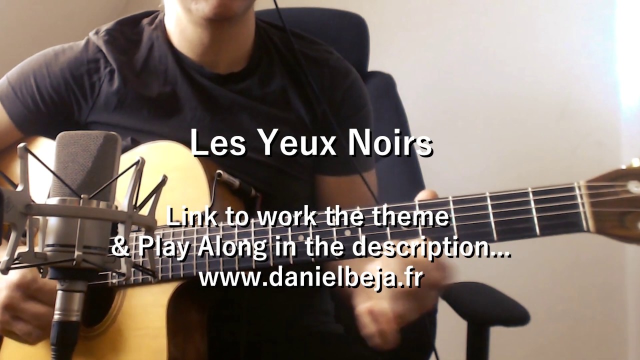 Les Yeux Noirs (dark eyes)