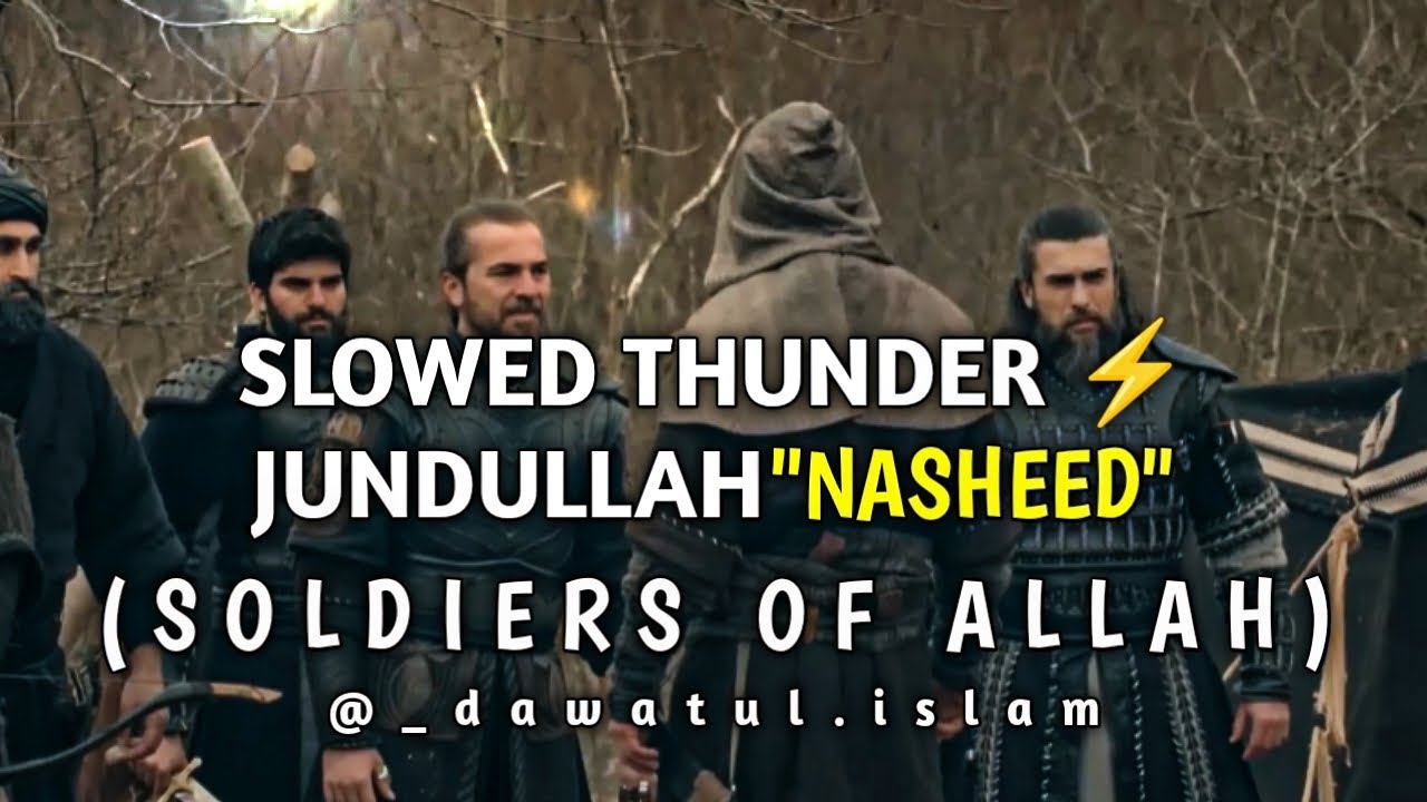 Ertugrul x Jundullah nasheed #ertugrulghazi #allahuakbar #nasheed ...