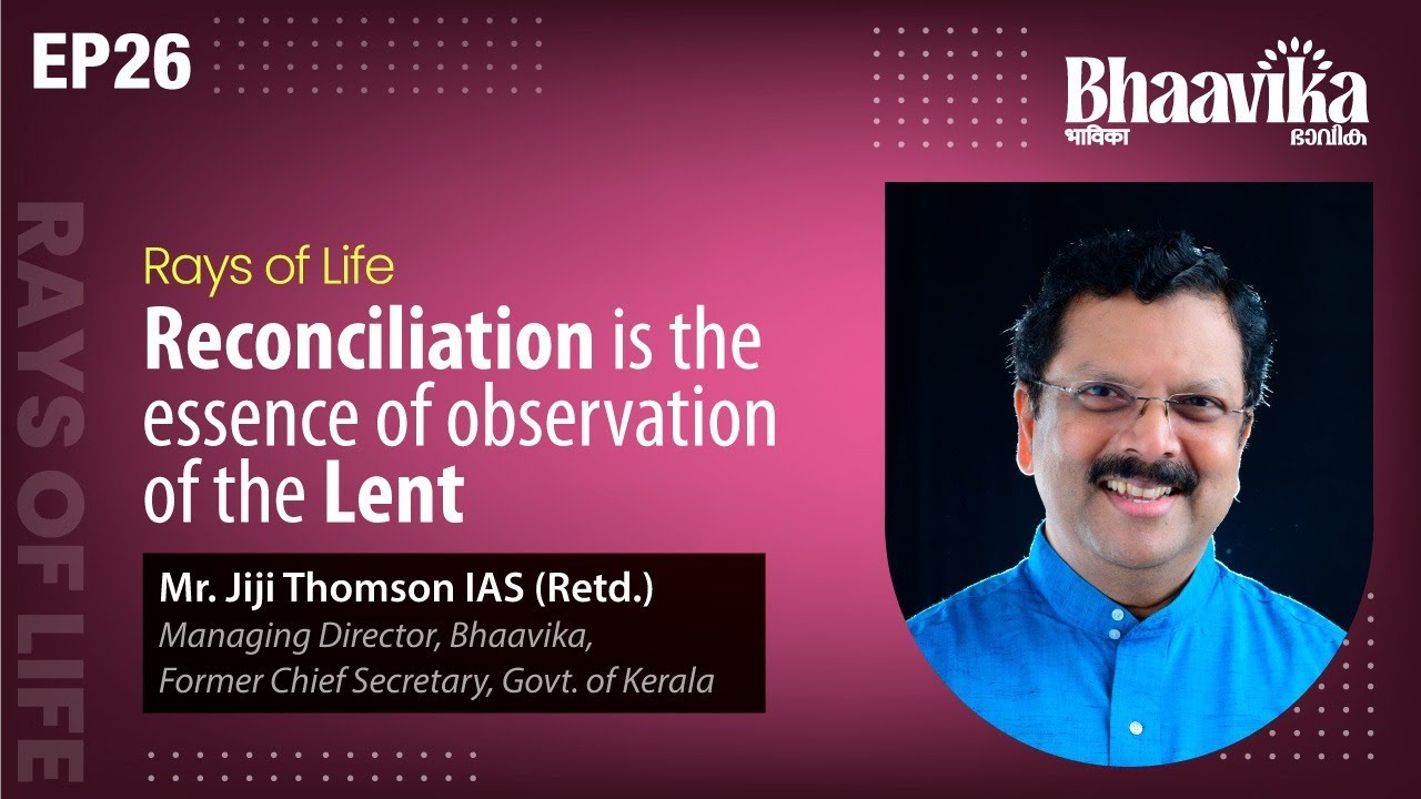 Rays of Life: Reconciliation is the essence of observation of the Lent ...