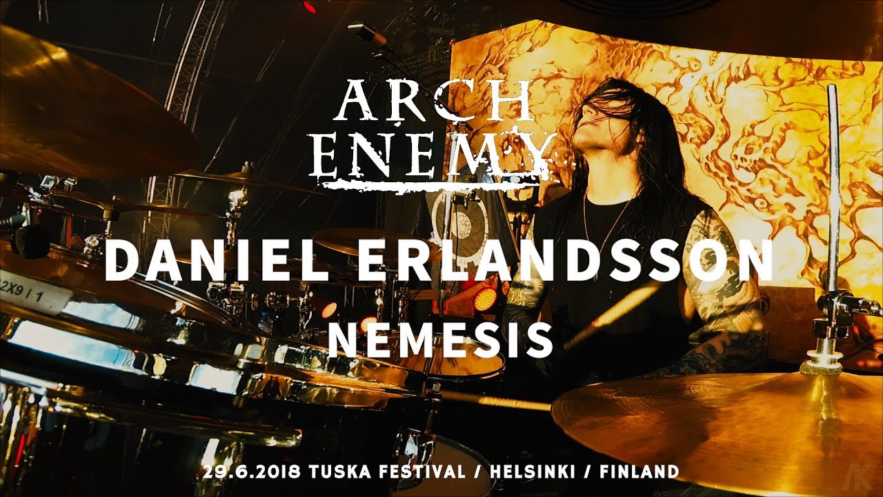Arch Enemy Daniel Erlandsson Drumcam 'Nemesis ' / Tuska Festival 2018 ...