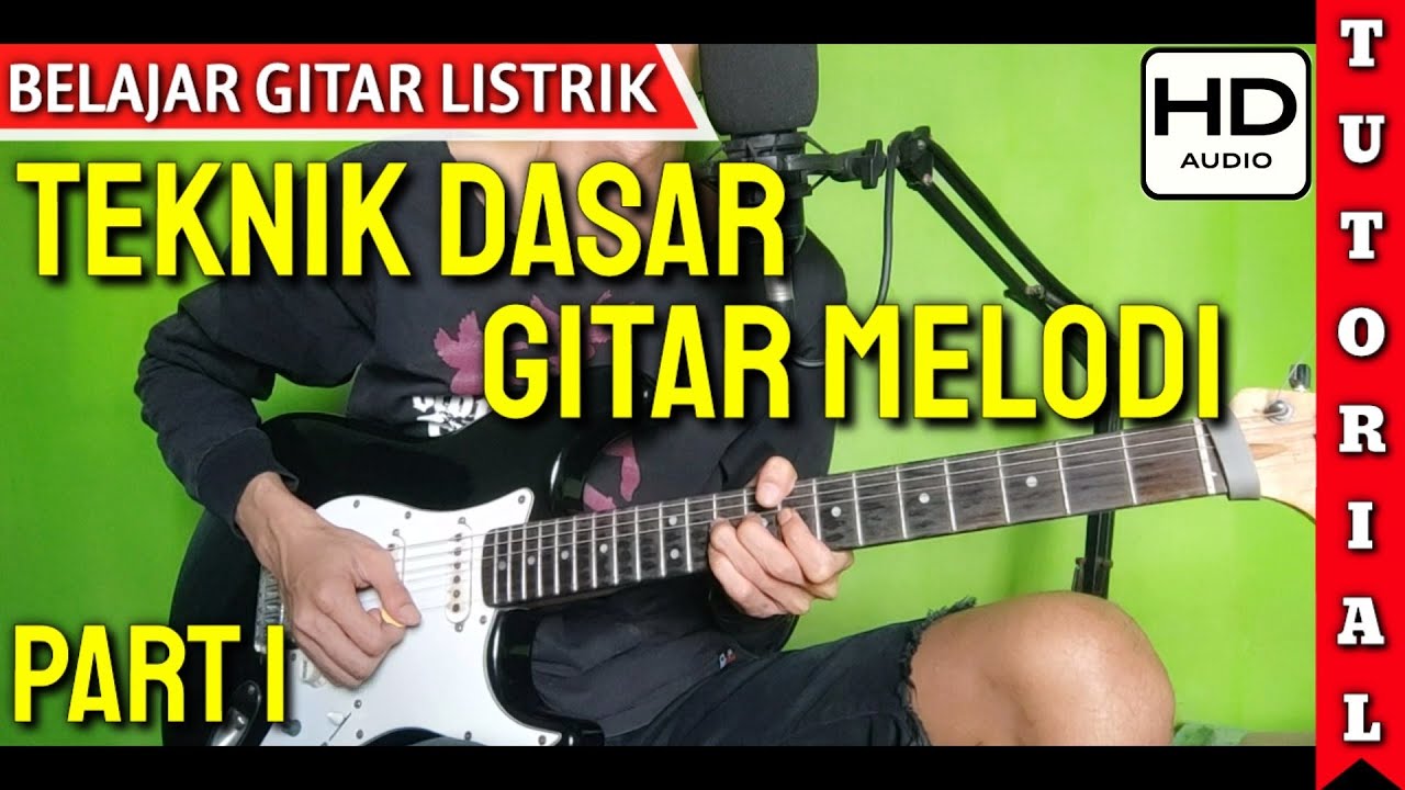 Belajar Melodi Gitar Teknik Dasar Part 1 - YouTube