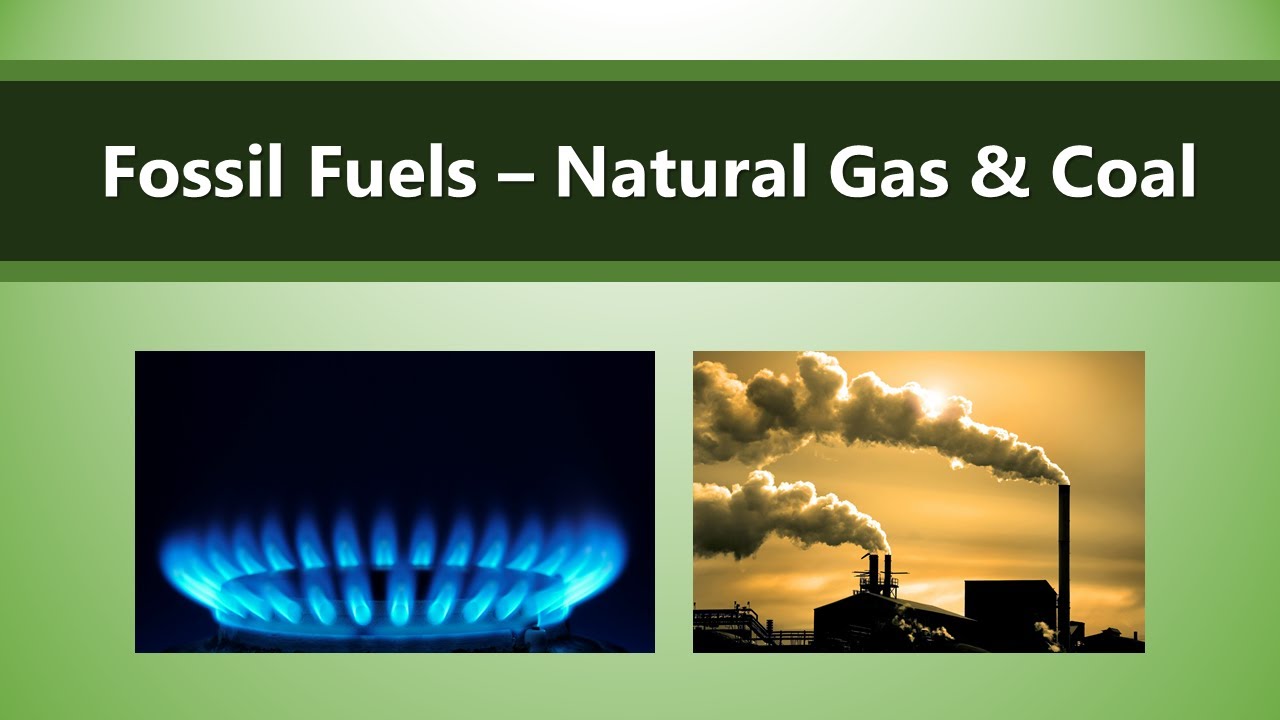 12.3.2 - Fossil Fuels - Natural Gas and Coal - YouTube