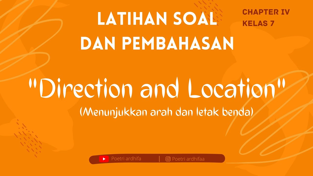 LATIHAN SOAL DAN PEMBAHASAN GIVING DIRECTION & LOCATION | CHAPTER IV ...