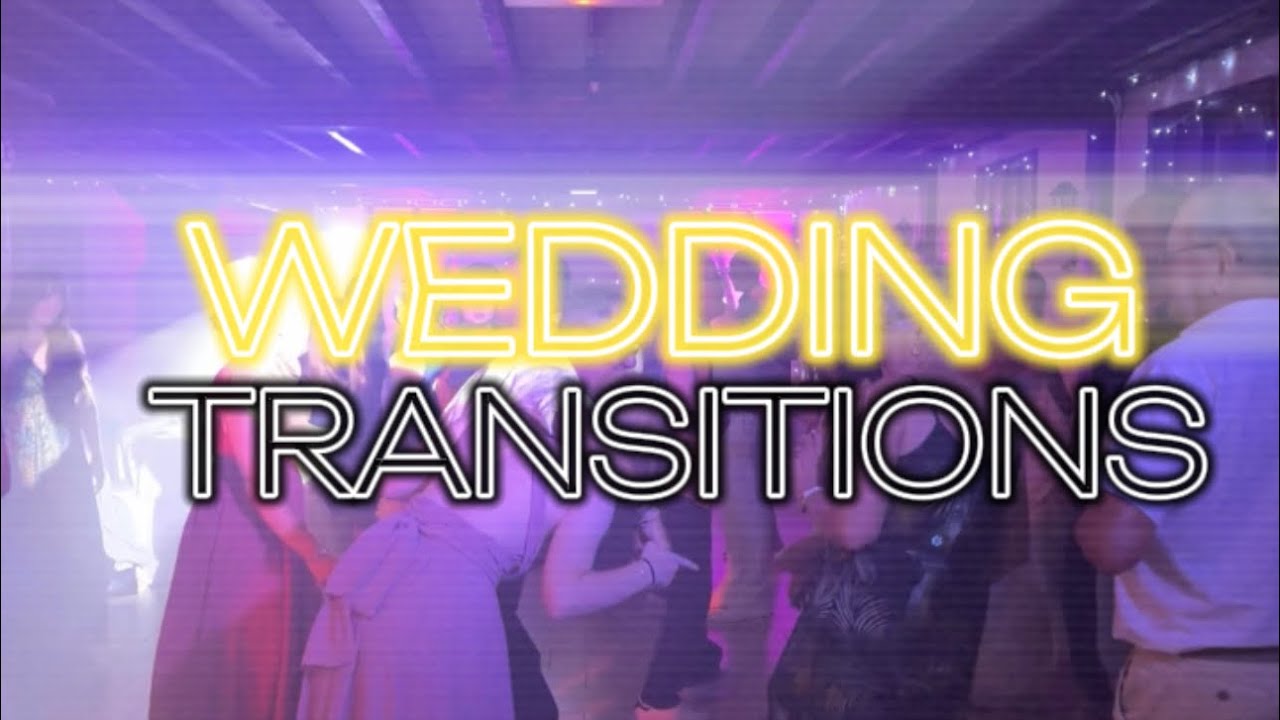 🎇WEDDING TRANSITIONS🎇 - YouTube