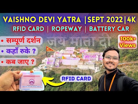 Vaishno Devi Yatra | Sept 2022 | RFID Card | Vaishno Devi Yatra Guide ...