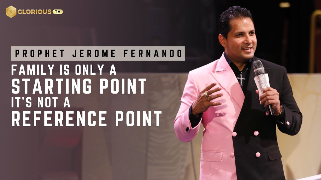 Family is only a Starting Point it’s not a Reference Point | Prophet ...