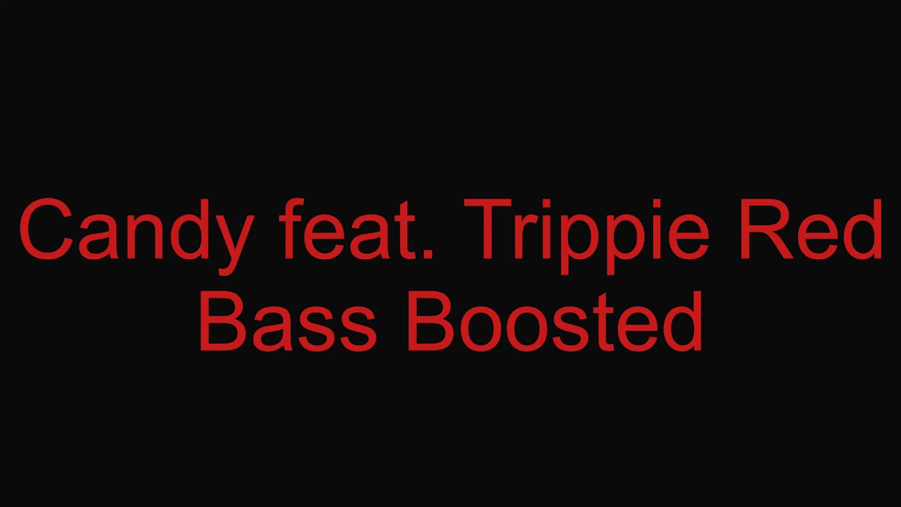 Machine Gun Kelly – Candy - Bass Boosted Feat Trippie Redd - YouTube