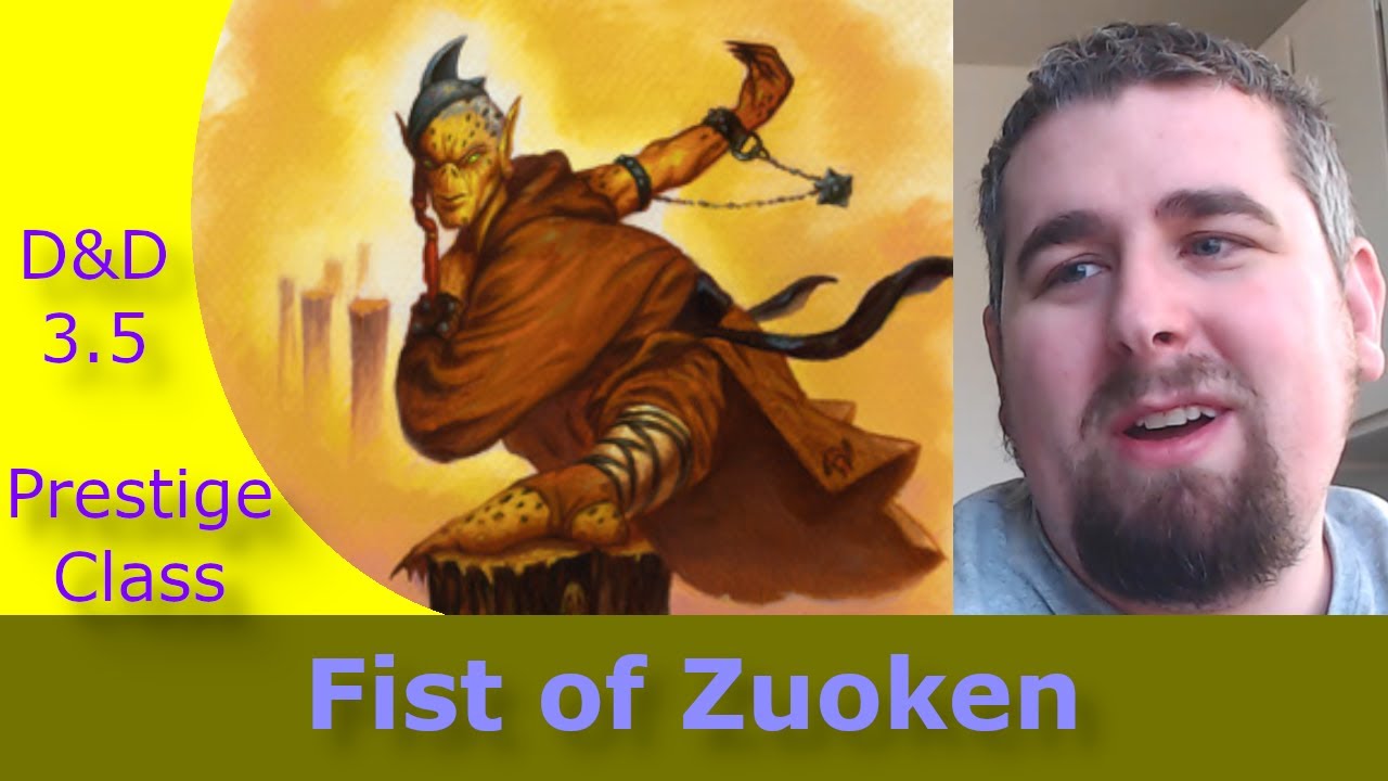 Are Fists of Zuoken Any Good In D&D 3.5? - YouTube
