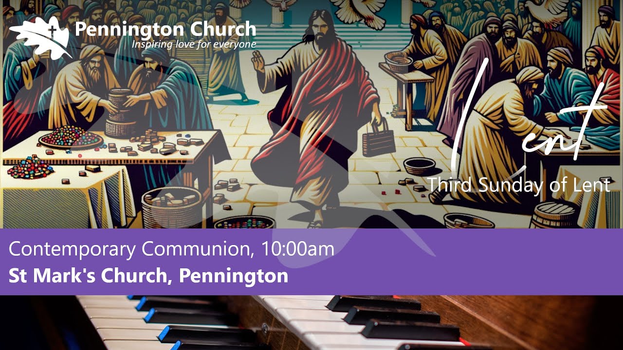 Sunday Service: 10am Contemporary Communion - 3rd March 2024 - the ...